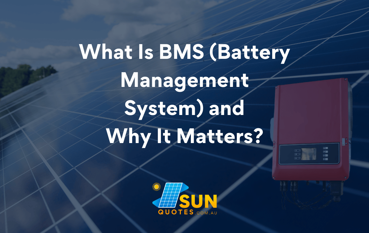 What Is BMS in a Solar Battery and Why It’s Crucial for Performance and ...